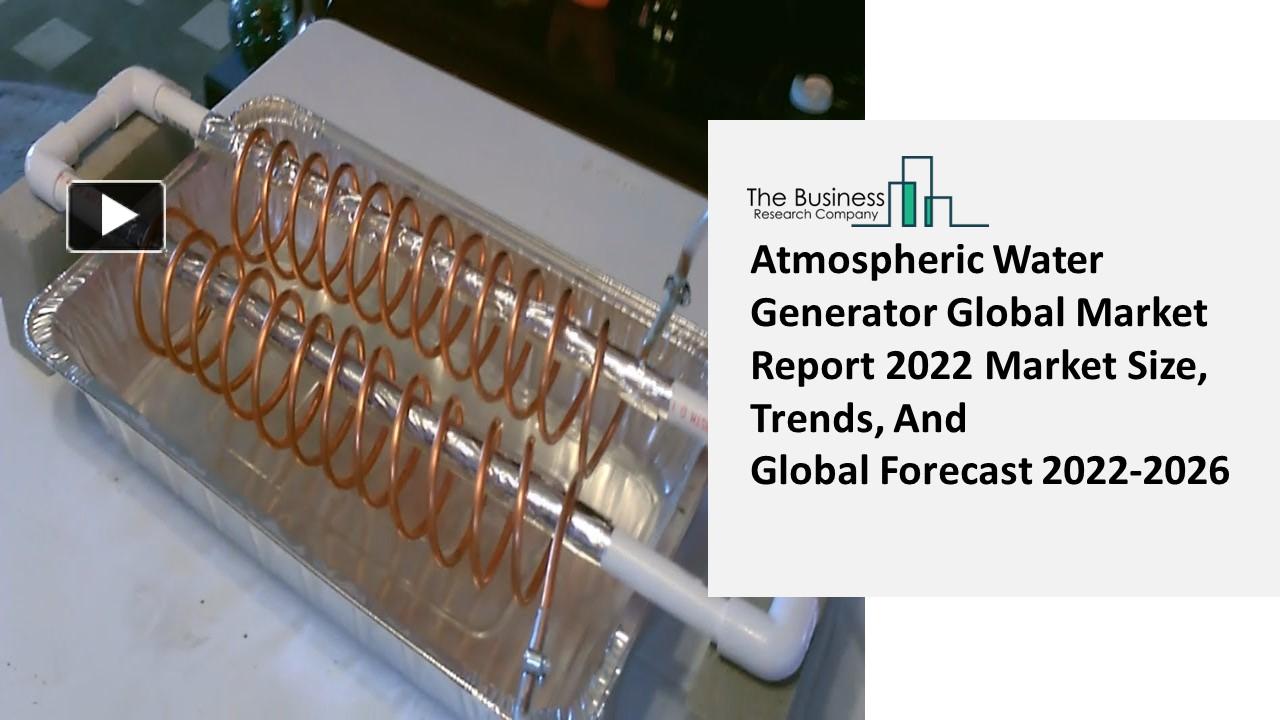 PPT – Global Atmospheric Water Generator Market Insights, Trends Sales ...