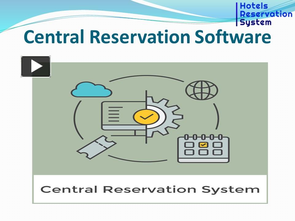 Central Reservation Software presentation | free to download