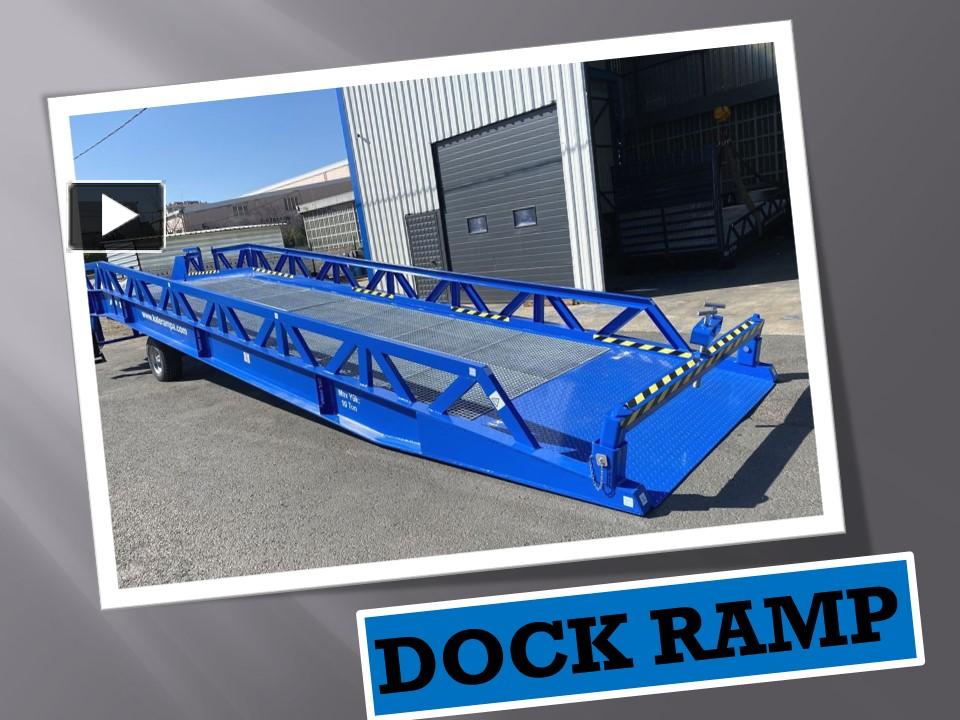 PPT – Portable Dock Ramp,Truck Loading Dock Ramp,Hydraulic Ramp,Chennai ...