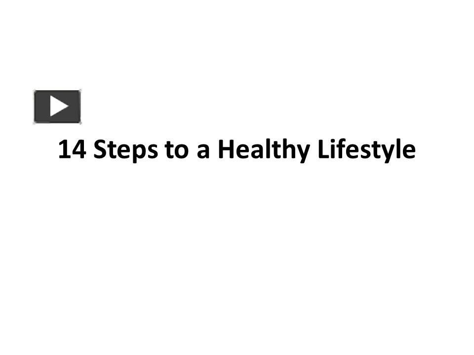 14 Steps to a Healthy Lifestyle presentation | free to download
