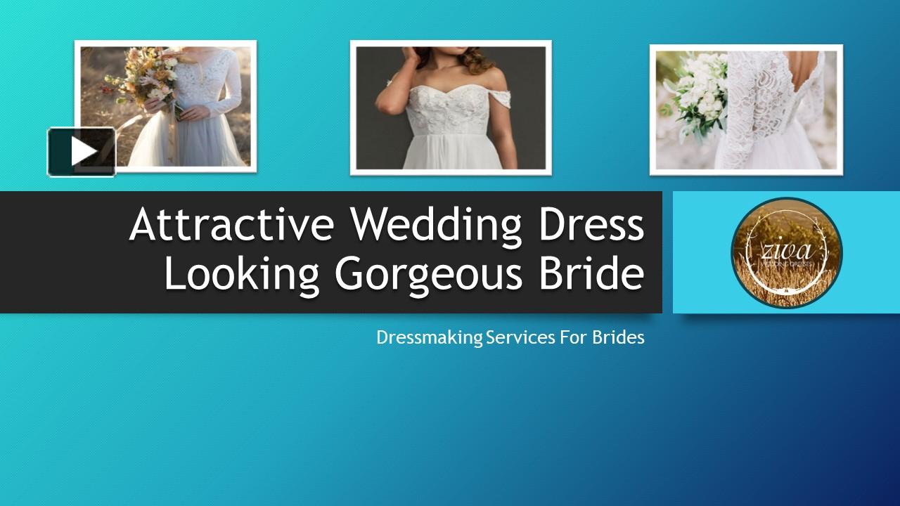 PPT – Attractive Wedding Dress Looking Gorgeous Bride PowerPoint ...