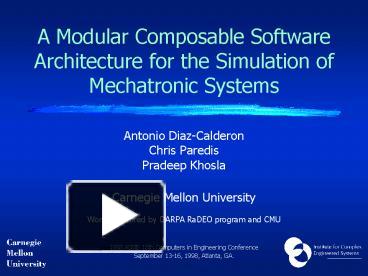 A Modular Composable Software Architecture for the Simulation of ...