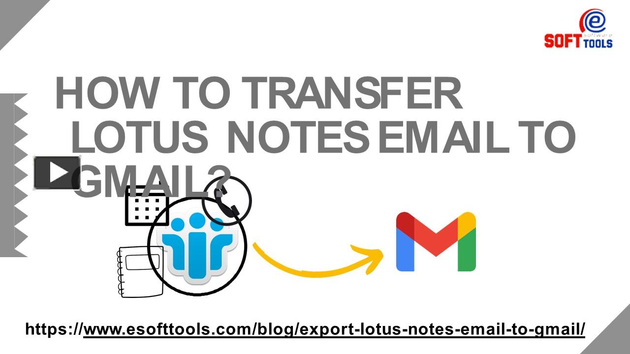 PPT – How to Transfer Lotus Notes Email to Gmail? PowerPoint ...