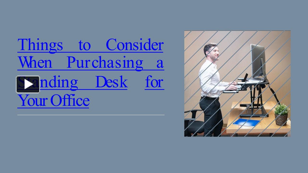 PPT – Things to consider before purchasing standing desks for your home ...