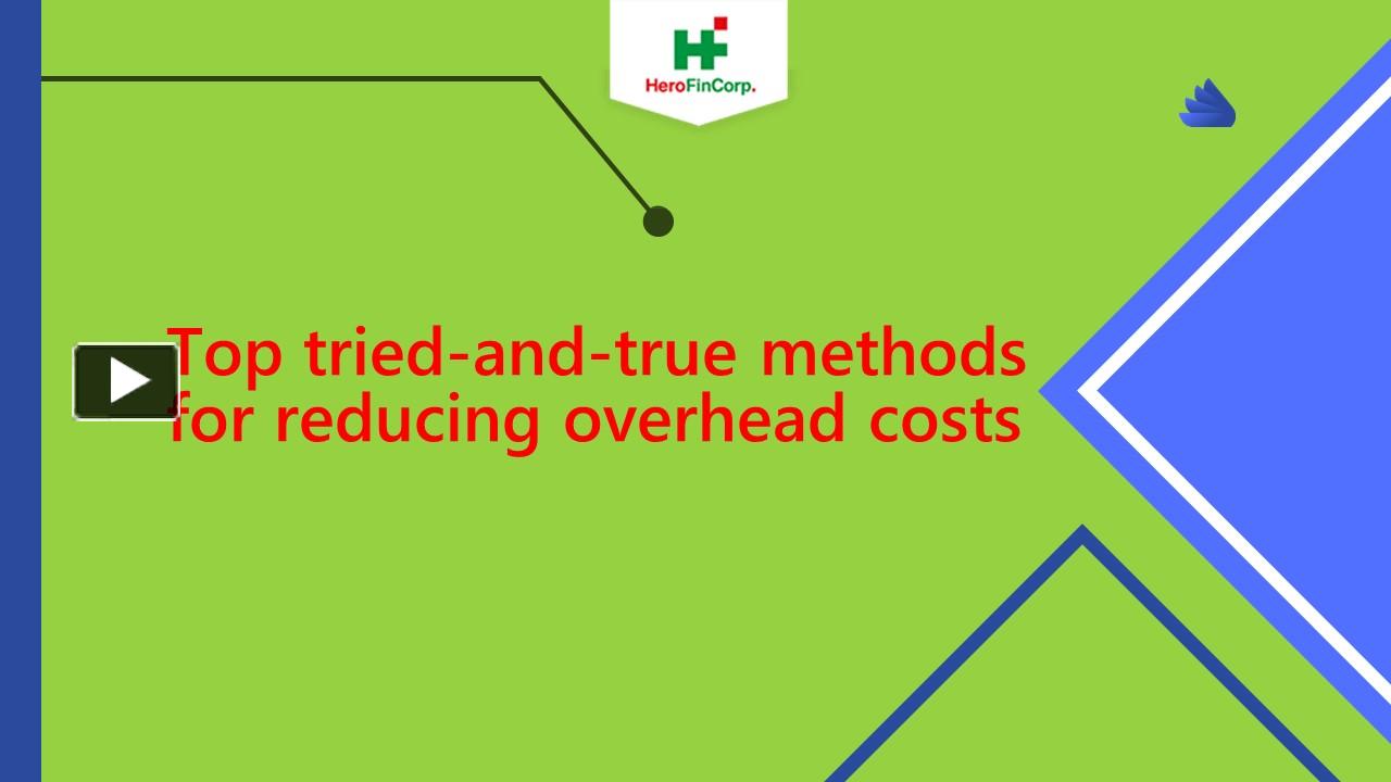 Top tried-and-true methods for reducing overhead costs presentation ...