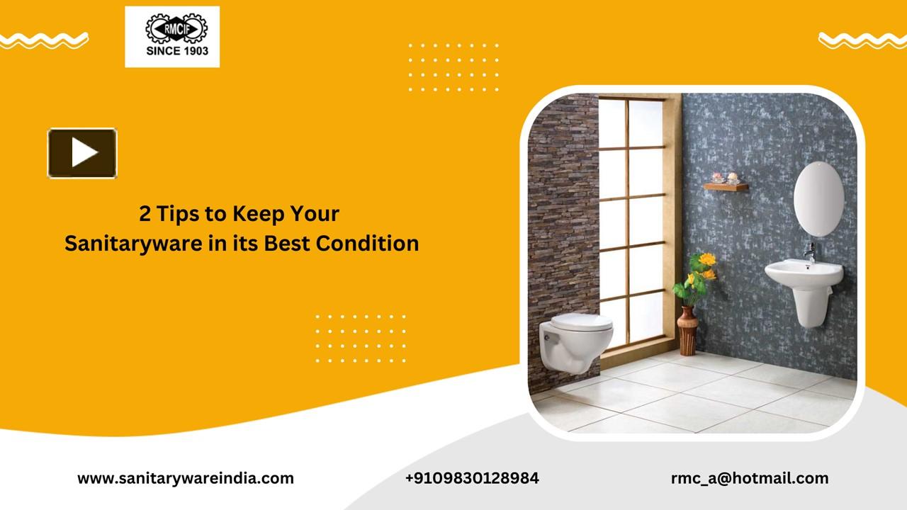 PPT – 2 Tips to Keep Your Sanitaryware in its Best Condition PowerPoint ...