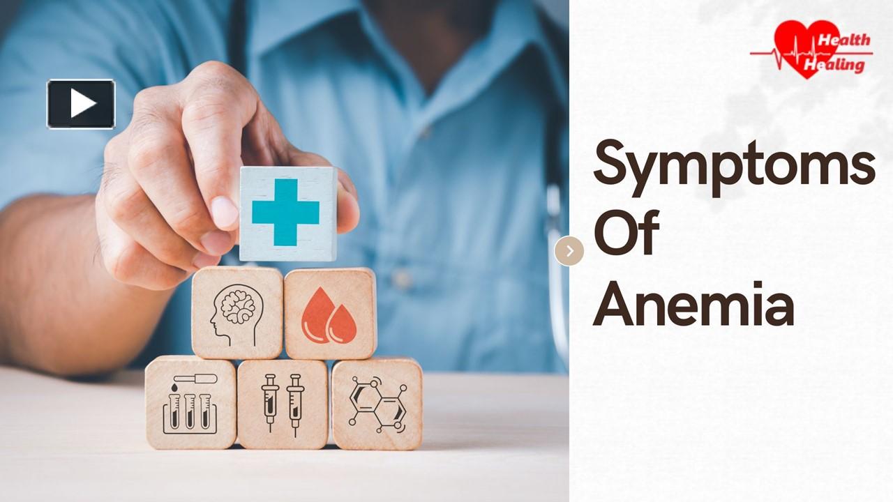 PPT – Symptoms of Anemia PowerPoint presentation | free to download ...