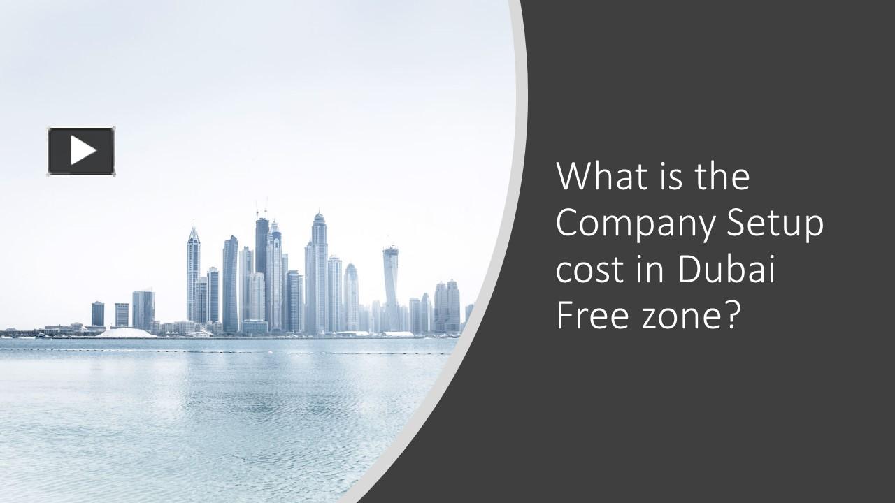 PPT – What is the Company Setup cost in Dubai Free zone? PowerPoint ...