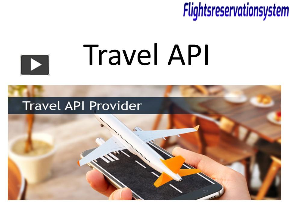 PPT – Travel API PowerPoint presentation | free to download - id ...