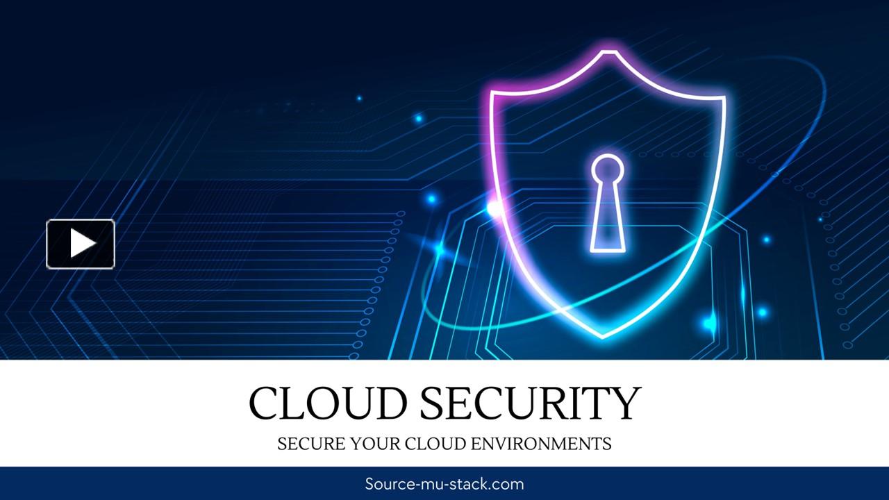 PPT – Cloud Security PowerPoint presentation | free to download - id ...