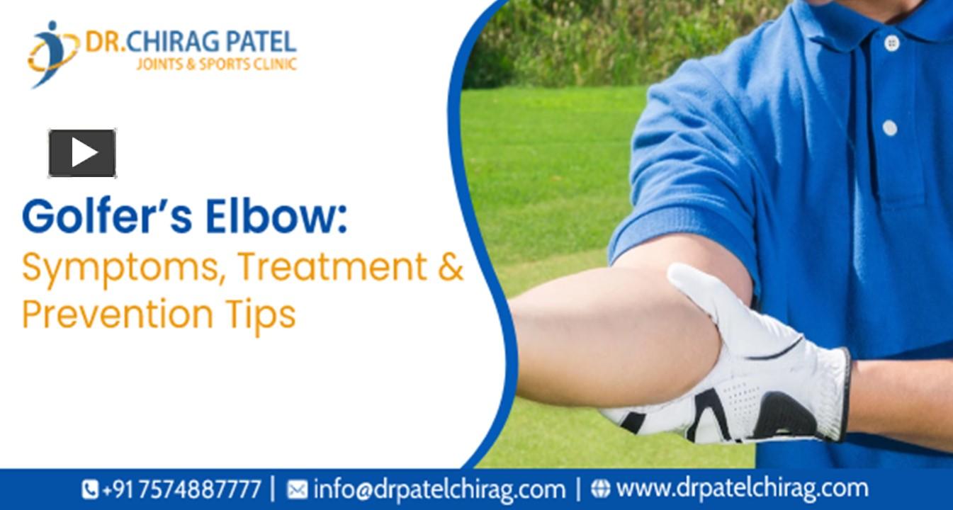 PPT – Golfer’s Elbow : Symptoms, Treatment & Prevention Tips PowerPoint ...