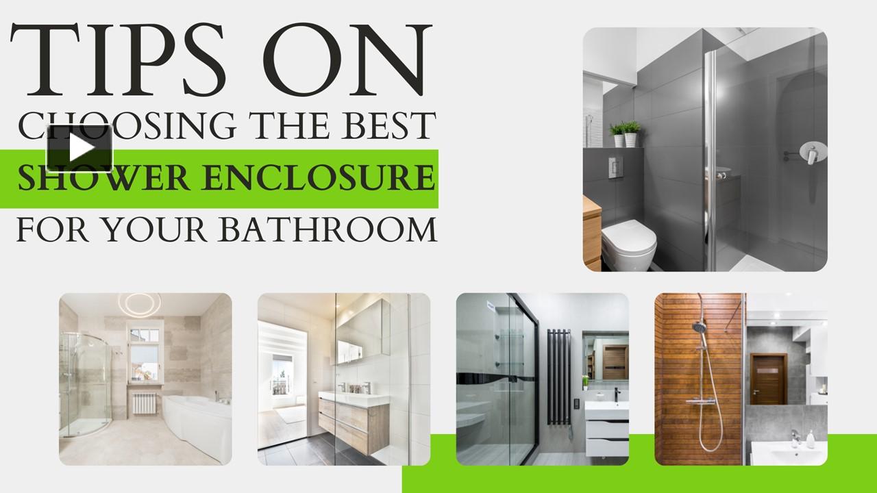 PPT – Tips on Choosing the Best Shower Enclosure for Your Bathroom ...