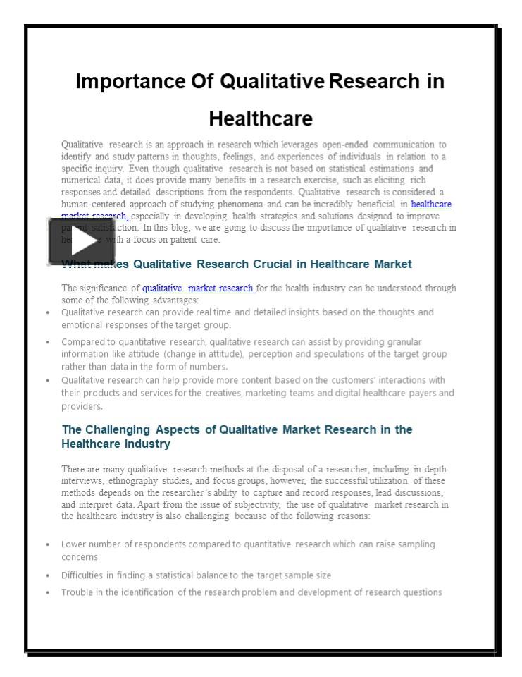 Importance Of Qualitative Research in Healthcare (2) presentation ...