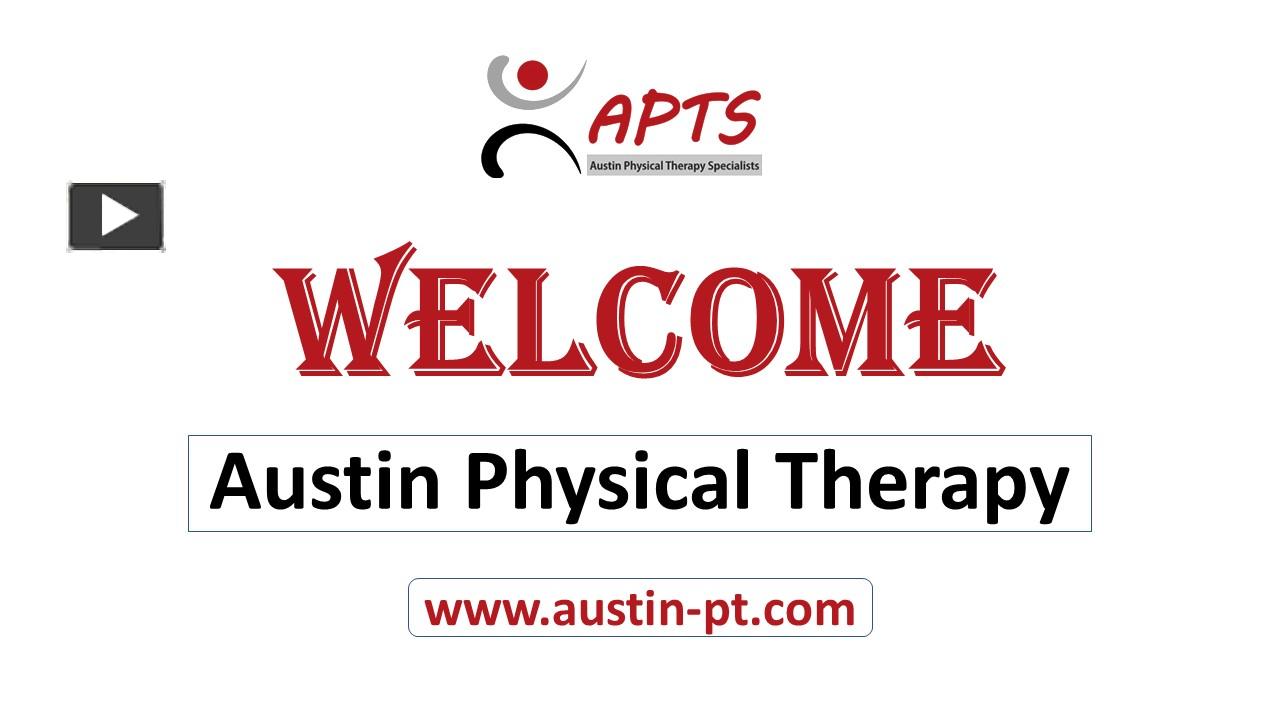 PPT – Austin Physical Therapy Service PowerPoint presentation | free to ...