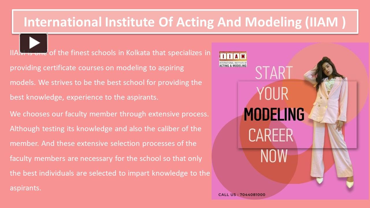 PPT – International Institute Of Acting And Modeling (IIAM ) PowerPoint ...