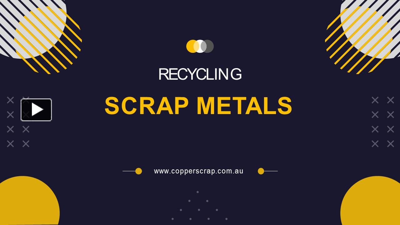 Recycling Scrap Metals presentation | free to download