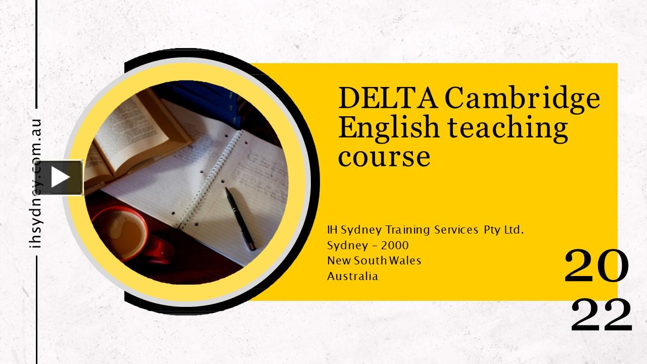 PPT – DELTA Cambridge English teaching course | IHSydney PowerPoint ...