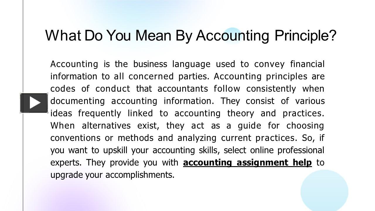 What Do You Mean By Accounting Principle? presentation | free to download