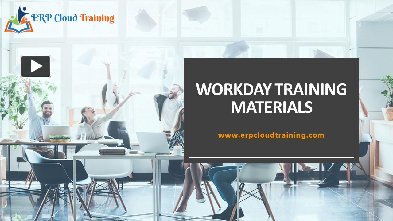 Workday Training Materials presentation | free to download