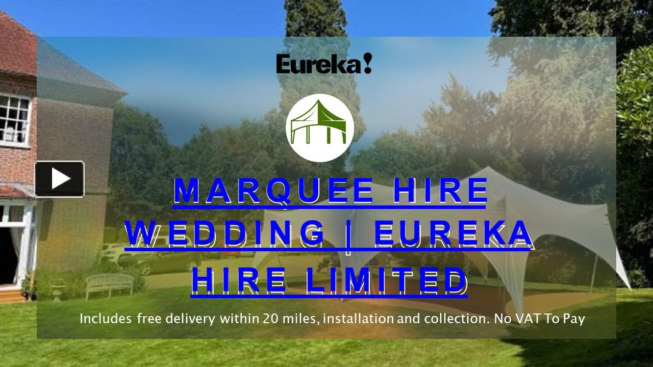PPT – Marquee Hire Wedding | Eureka Hire Limited PowerPoint ...