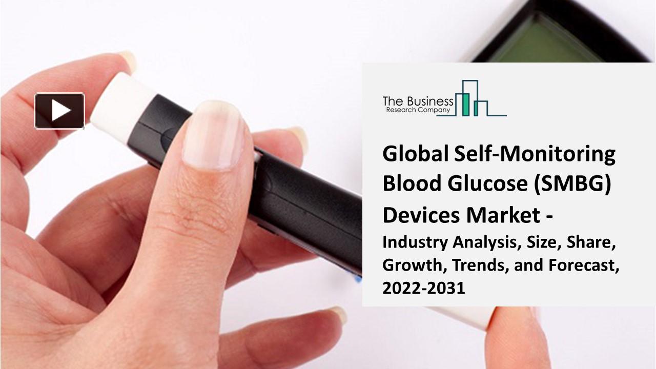 Self-Monitoring Blood Glucose (SMBG) Devices Market Competitive ...