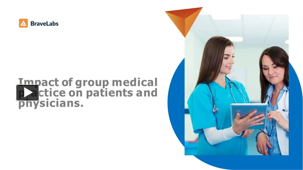 Physician Group Practices | BraveLabs presentation | free to download