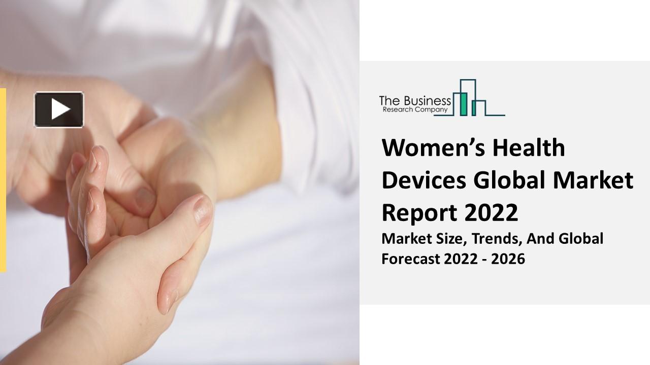 PPT – Women’s Health Devices Market Overview, Scope, Industry Analysis ...