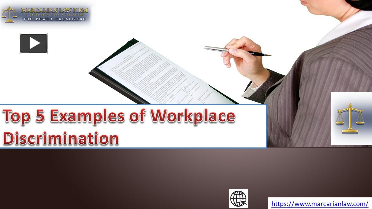 PPT – Top 5 Examples of Workplace Discrimination - Marcarian Law Firm ...