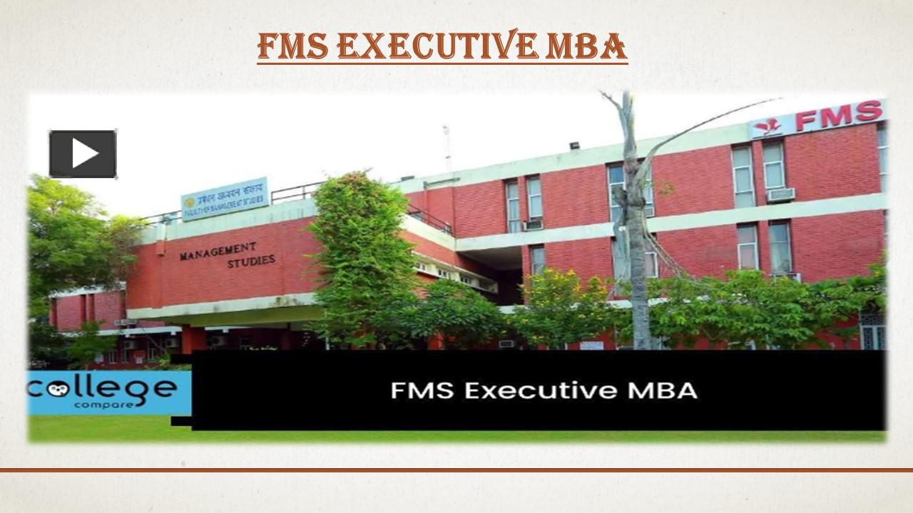 FMS Executive MBA presentation | free to download