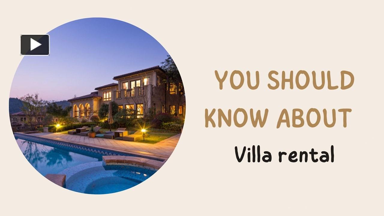 PPT – Things you should know about Villa rental PowerPoint presentation ...