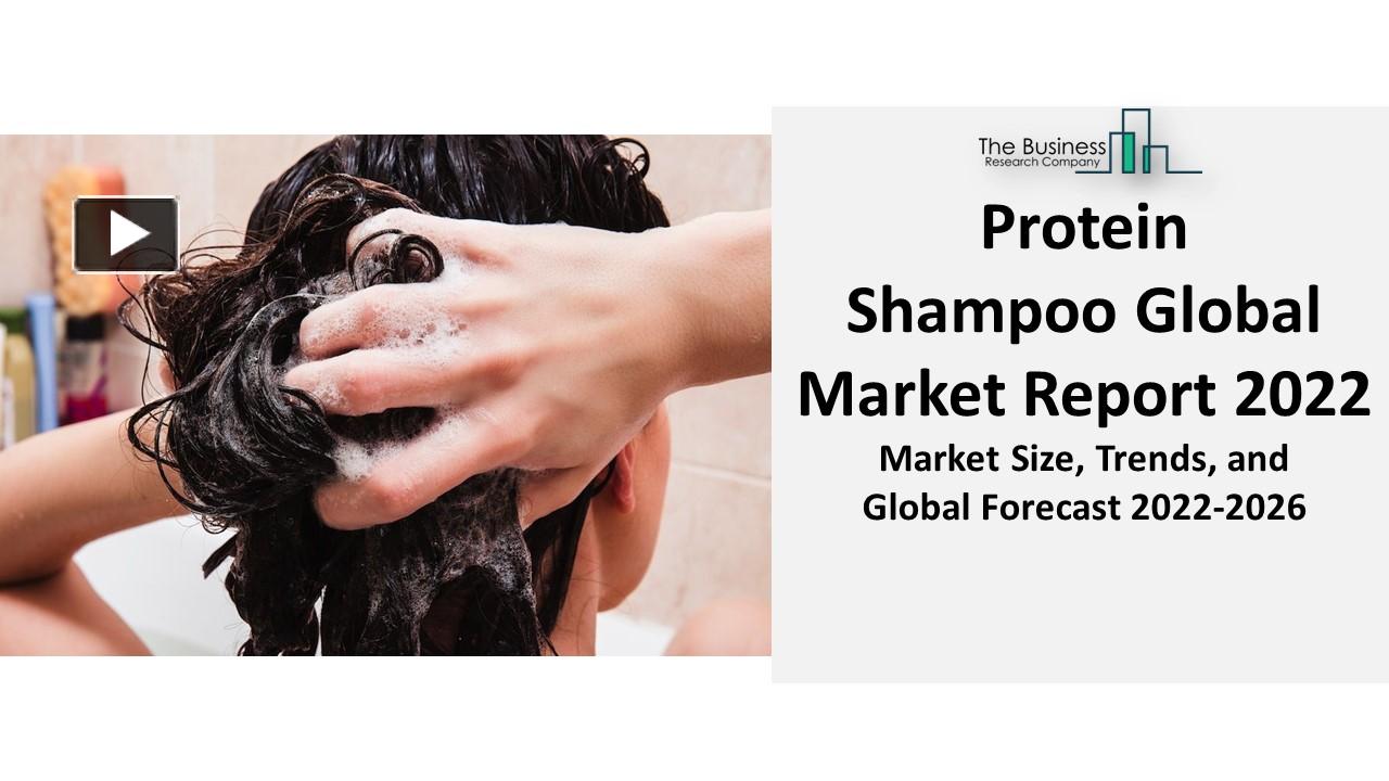 PPT – Protein Shampoo Market Share, Analysis, Growth, Trends And ...