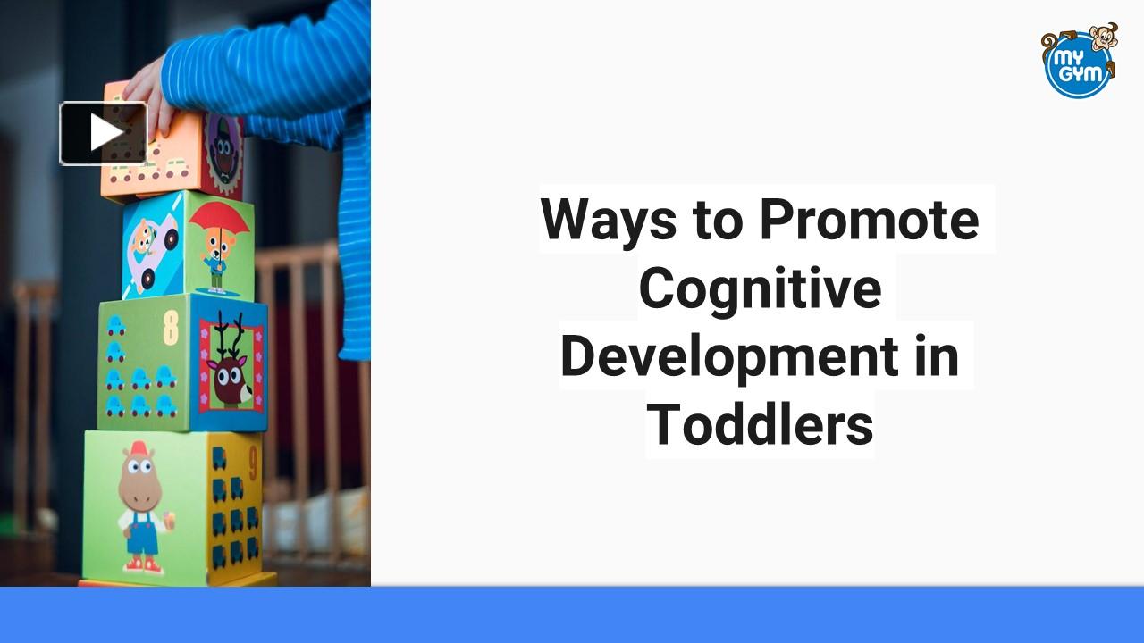Ways to Promote Cognitive Development in Toddlers presentation | free ...
