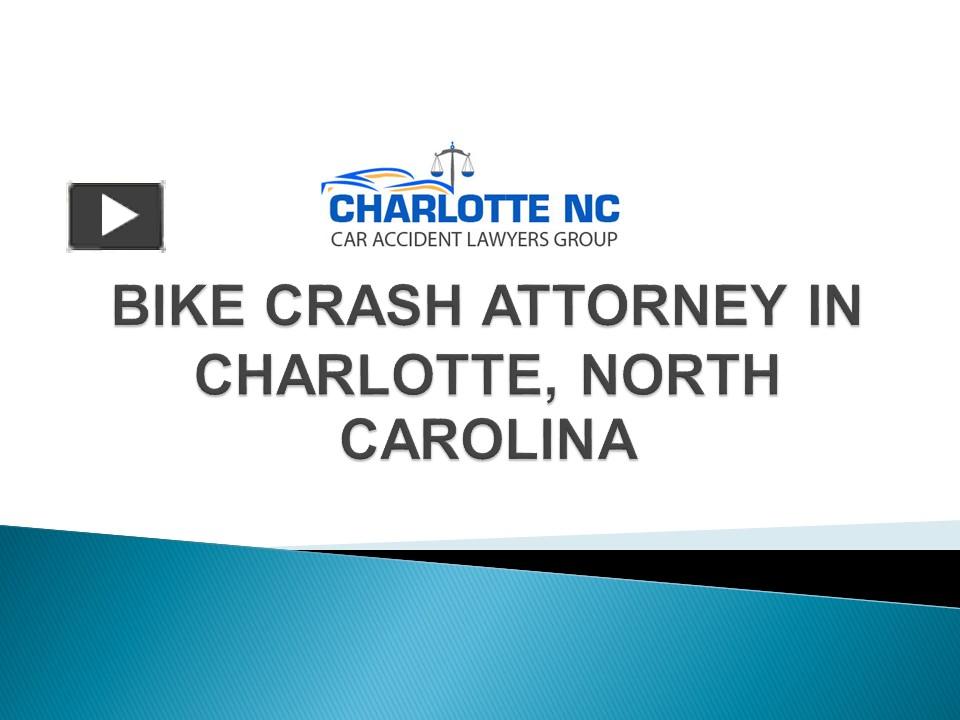 Bike Crash Attorney in Charlotte, North Carolina presentation | free to ...