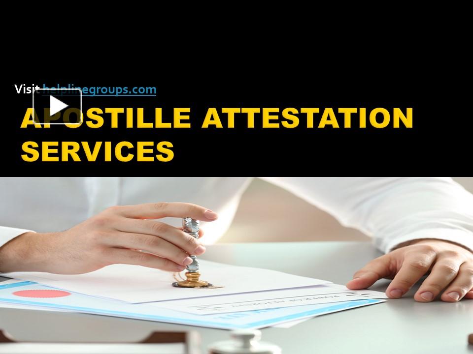 PPT – APOSTILLE ATTESTATION PowerPoint presentation | free to download ...