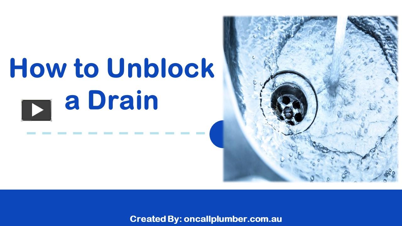 PPT – How to Unblock a Drain PowerPoint presentation | free to download ...