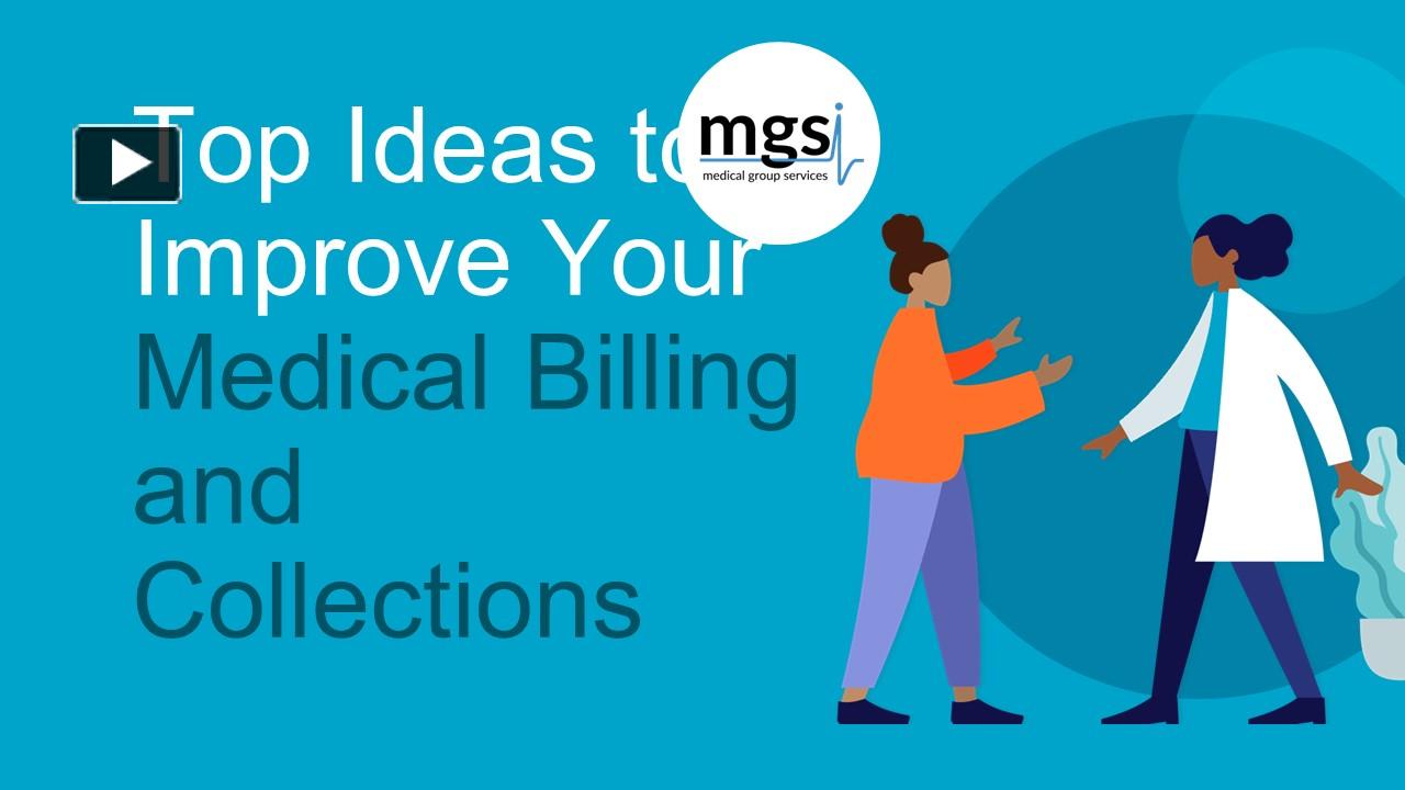 PPT – Top Ideas to Improve Your Medical Billing and Collections ...