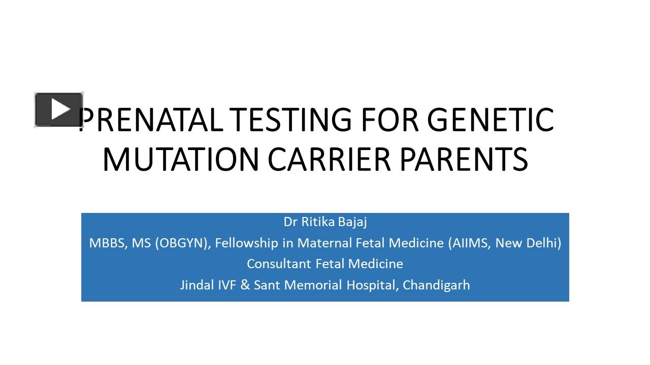 PPT – PRENATAL TESTING FOR GENETIC MUTATION CARRIER PARENTS PowerPoint ...