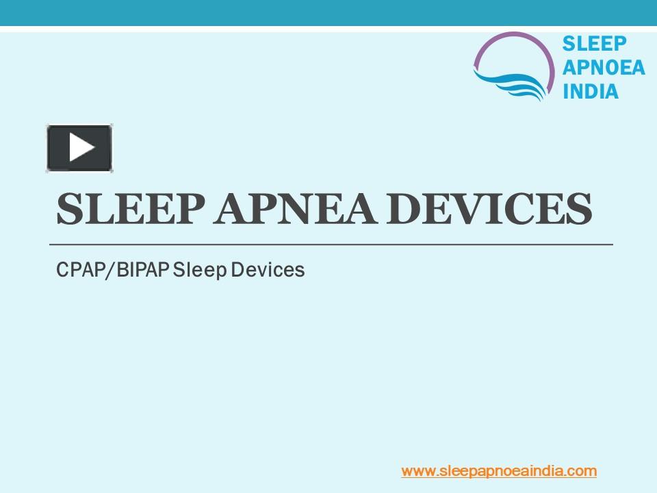 Sleep Apnea Devices presentation | free to download