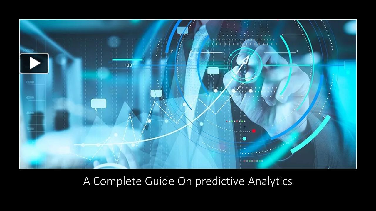 PPT – A Complete Guide On predictive Analytics PowerPoint presentation ...