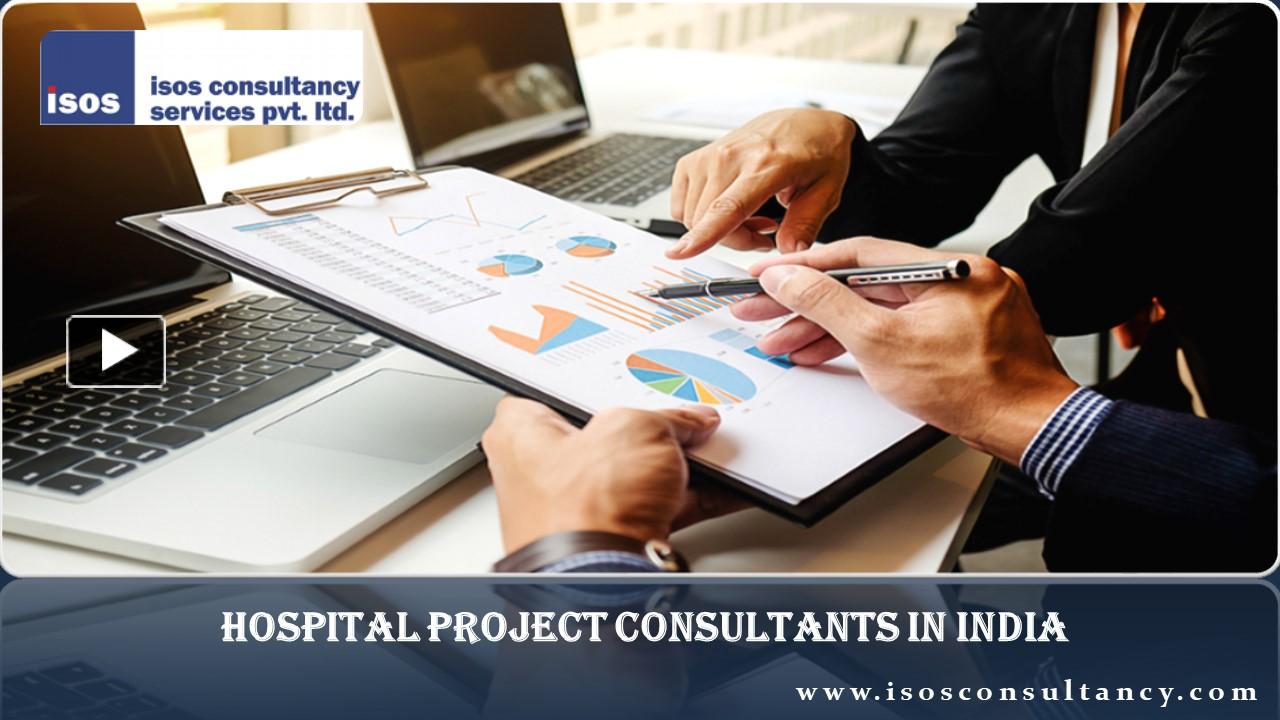 Hospital Project Consultants In India presentation | free to download