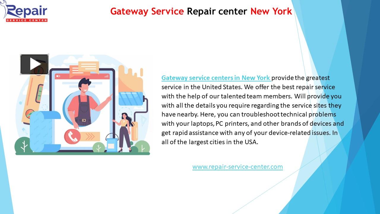 Gateway Repair Service Centers New York presentation | free to download