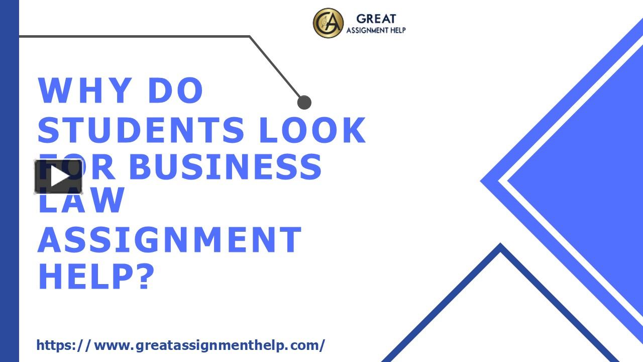 PPT – Why Do Students Look For Business Law Assignment Help? PowerPoint ...