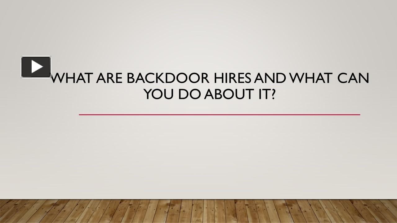 PPT – What Are Backdoor Hires and What Can You do About It? PowerPoint ...