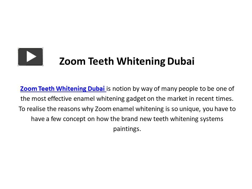 Zoom Teeth Whitening Dubai presentation | free to download