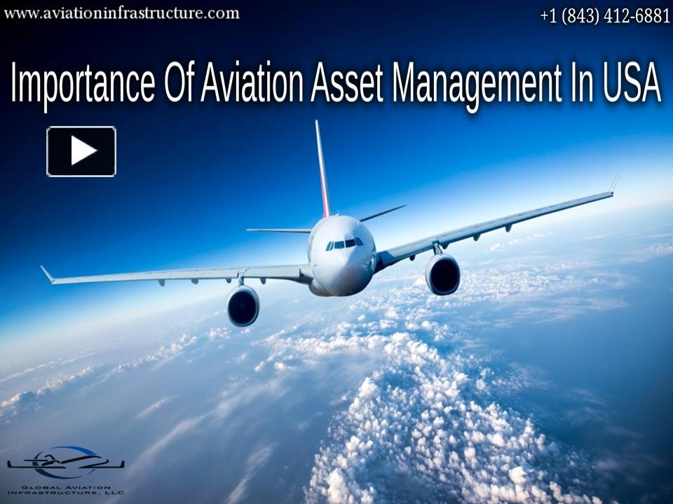 Importance Of Aviation Asset Management In USA presentation | free to ...