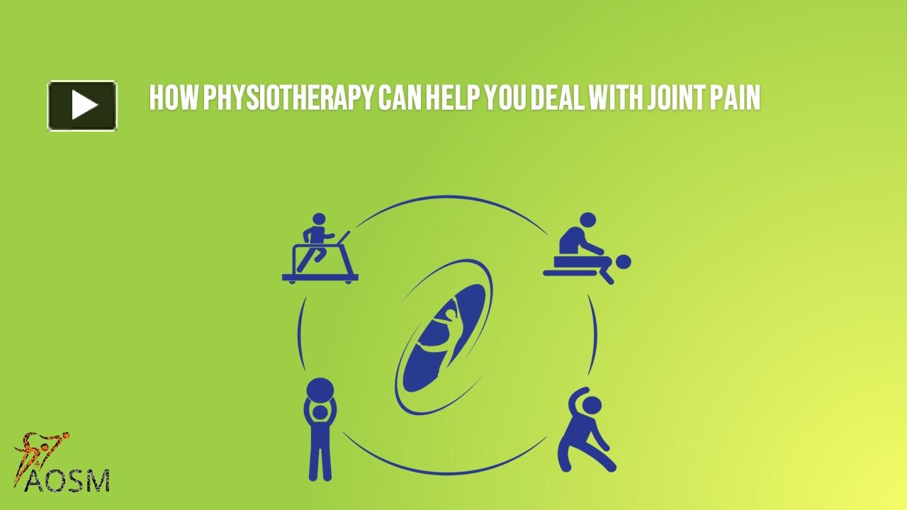 PPT – How physiotherapy can help you deal with joint pain PowerPoint ...