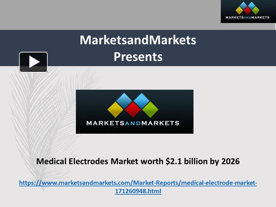 What Is The Current Size of The Medical Electrodes Market? presentation ...