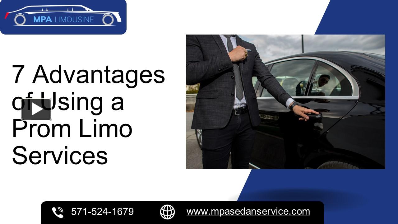 7 Advantages Of Using A Prom Limo Services Presentation Free To Download