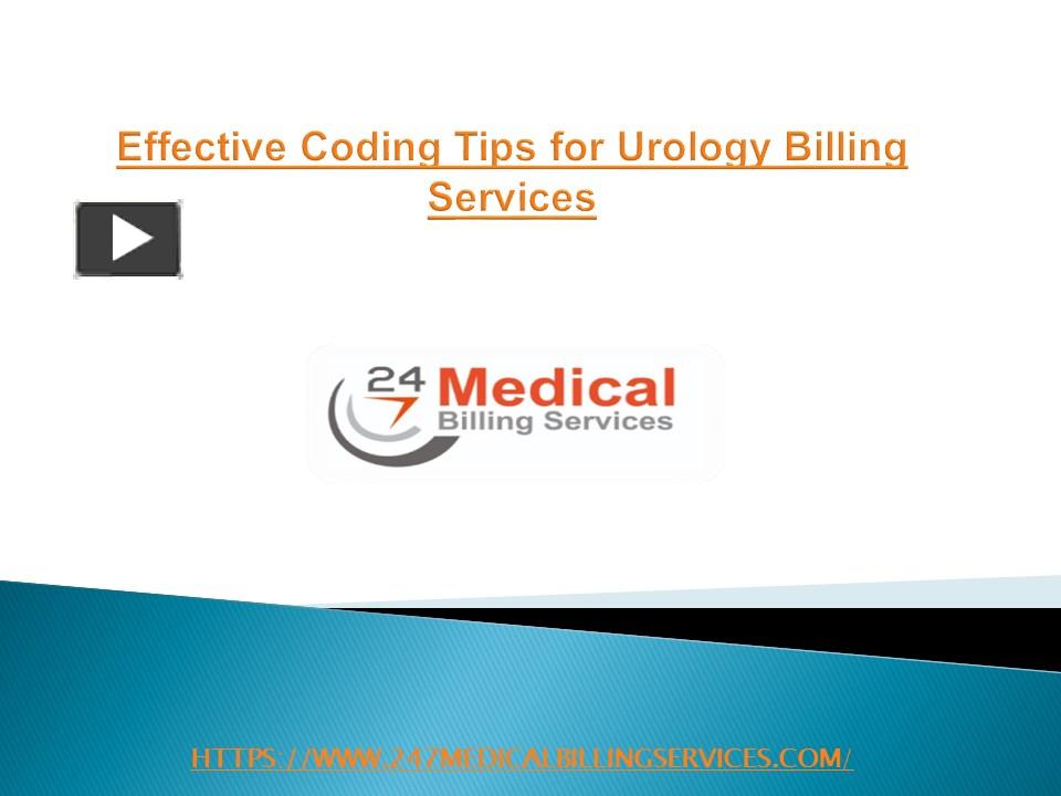 PPT – Effective Coding Tips For Urology Billing Services PowerPoint ...