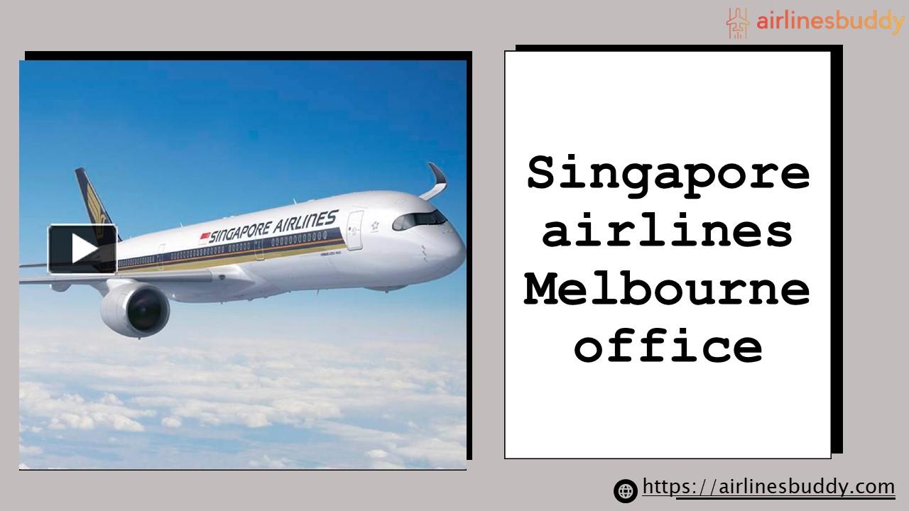 PPT – Singapore airlines Melbourne office PowerPoint presentation ...